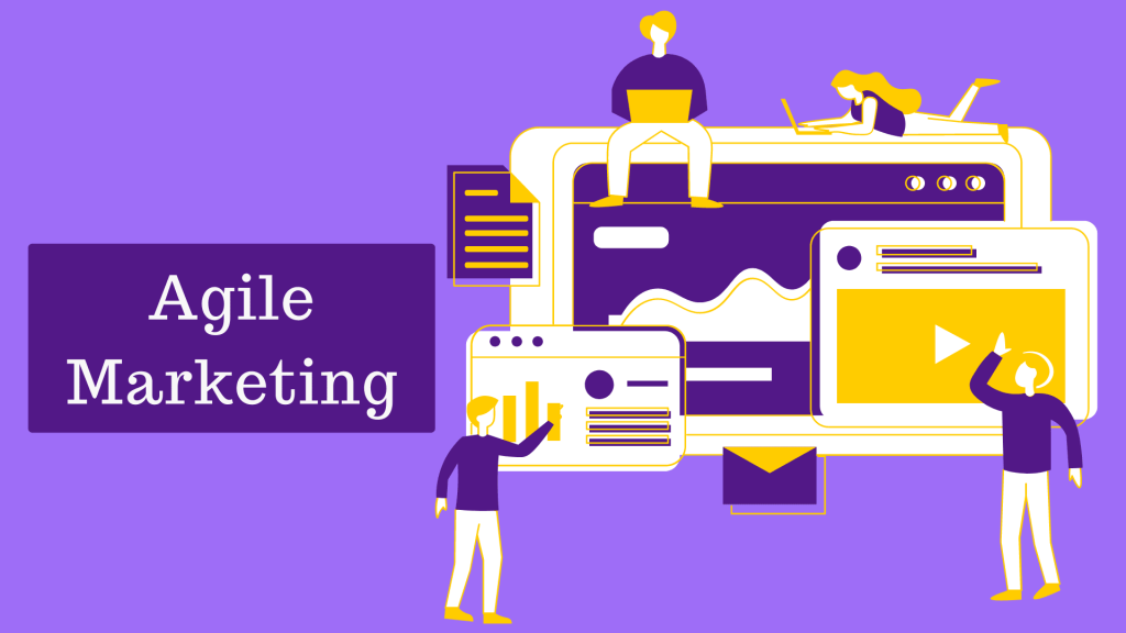 What Is Agile Marketing? How To Implement It? (and Best Tools To Use)